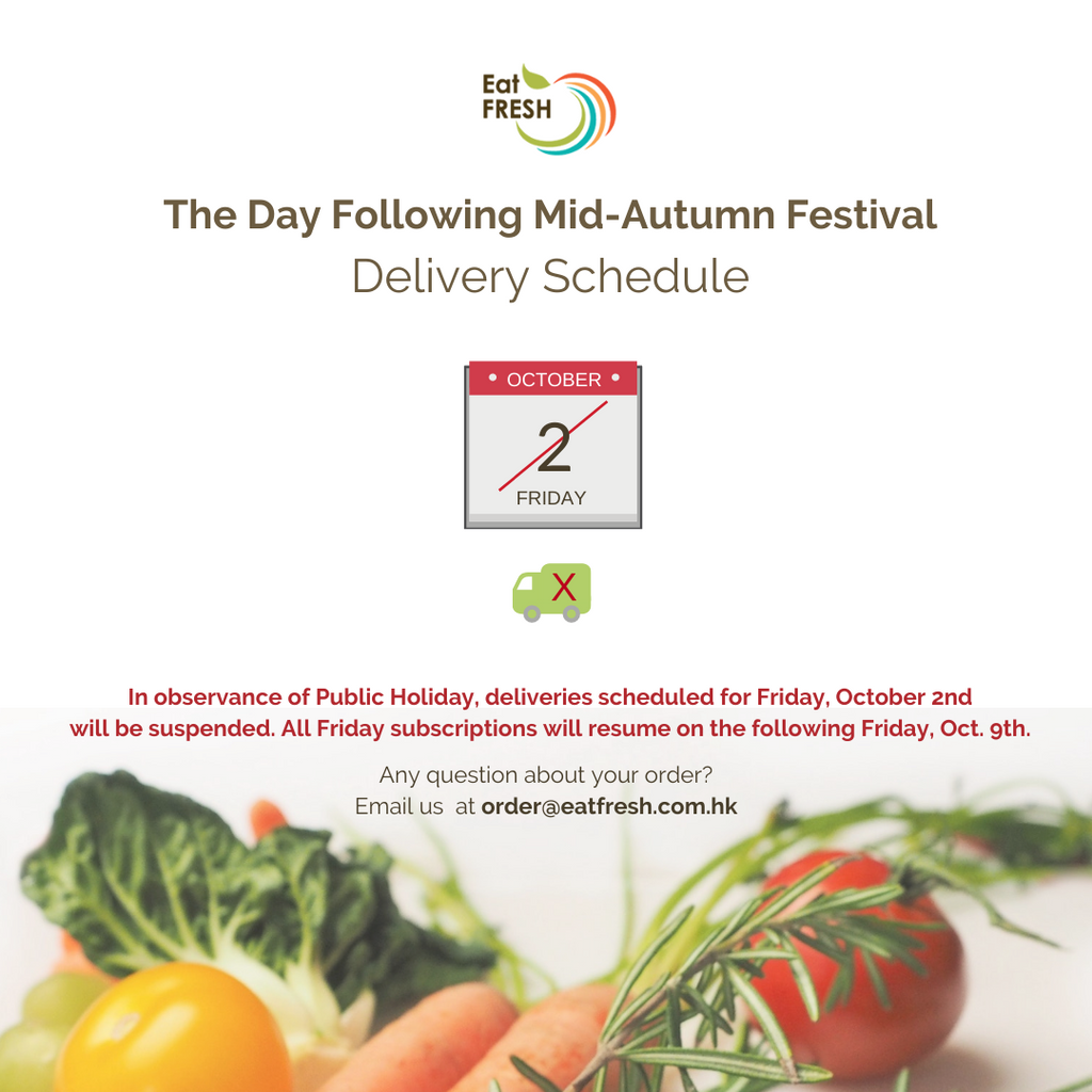 Delivery Schedule - The Day Following Mid-Autumn Festival – Eat FRESH HK